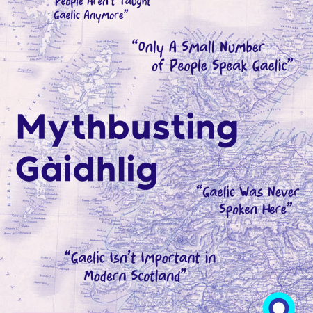 Mythbusting Gaelic: Debunking the Decline Narrative - Seachdain na Gaidhlig